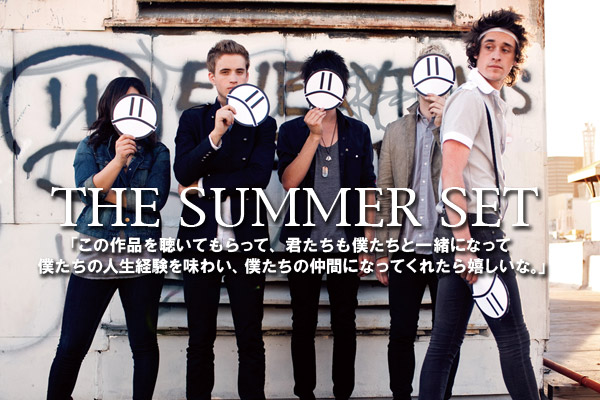 THE SUMMER SET | 激ロック インタビュー