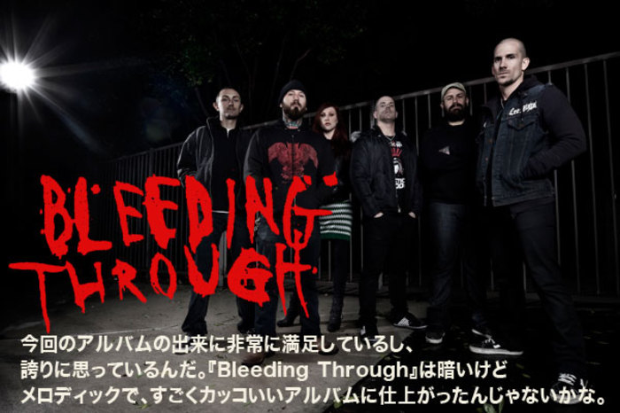 BLEEDING THROUGH | 激ロック インタビュー
