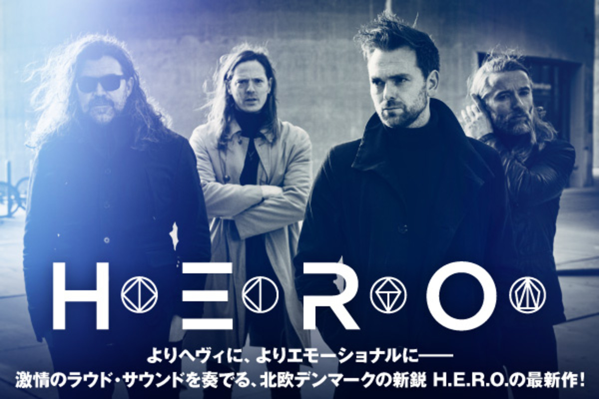 H.E.R.O.のインタビュー公開！よりヘヴィに、よりエモーショナルに――激情のラウド・サウンドを奏でるニュー・アルバム『Alternate ...