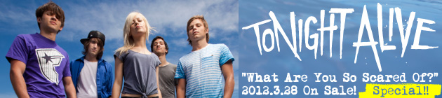 TONIGHT ALIVE特集！！ | 激ロック ラウドロック・ポータル